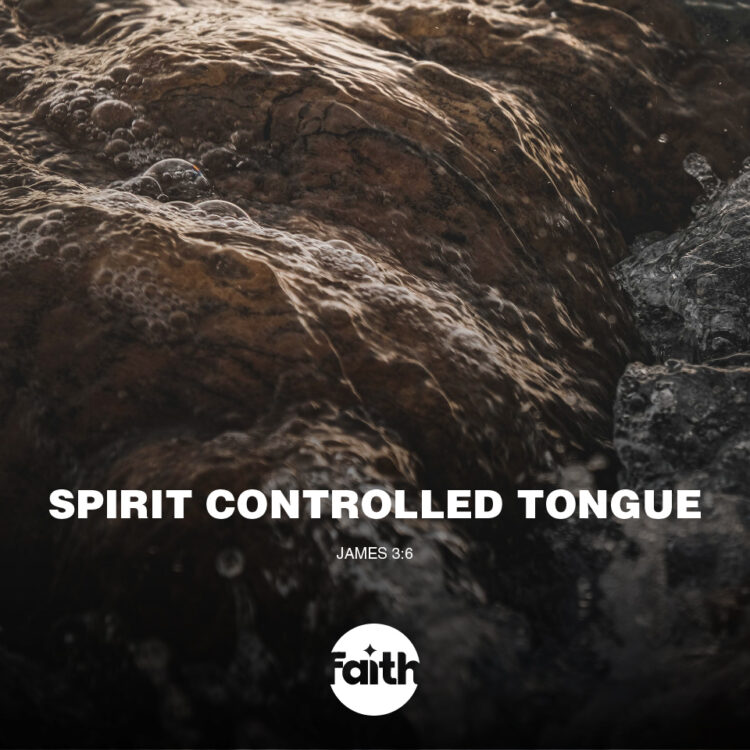 A Spirit Controlled Tongue