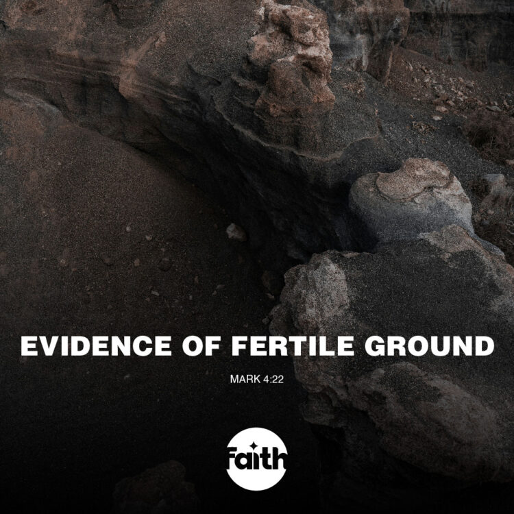 Evidence of Fertile Ground