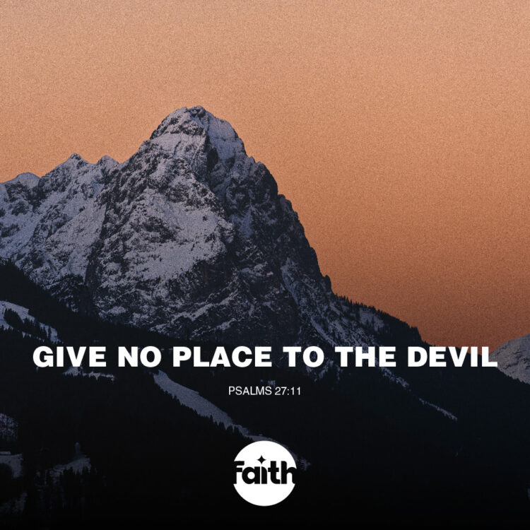 Give No Place to the Devil